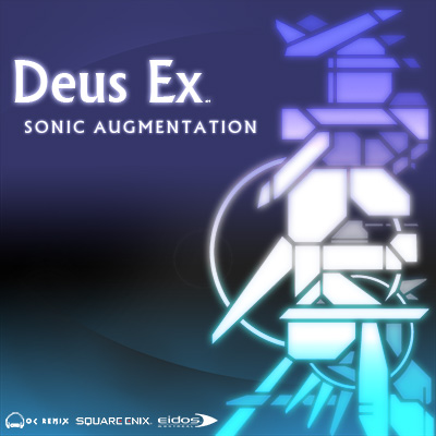 Deus Ex: Sonic Augmentation | OC ReMix